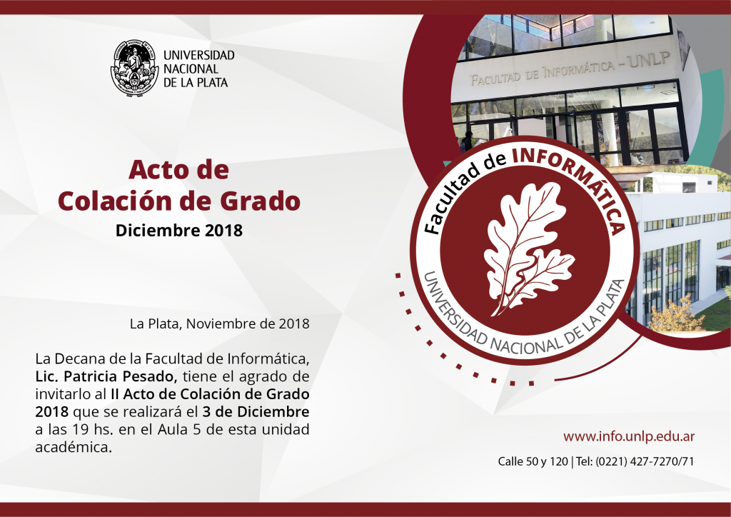 Acto de Colación 2018 – Facultad de Informática UNLP Acto de Colación 2018 – Facultad de Informática UNLP